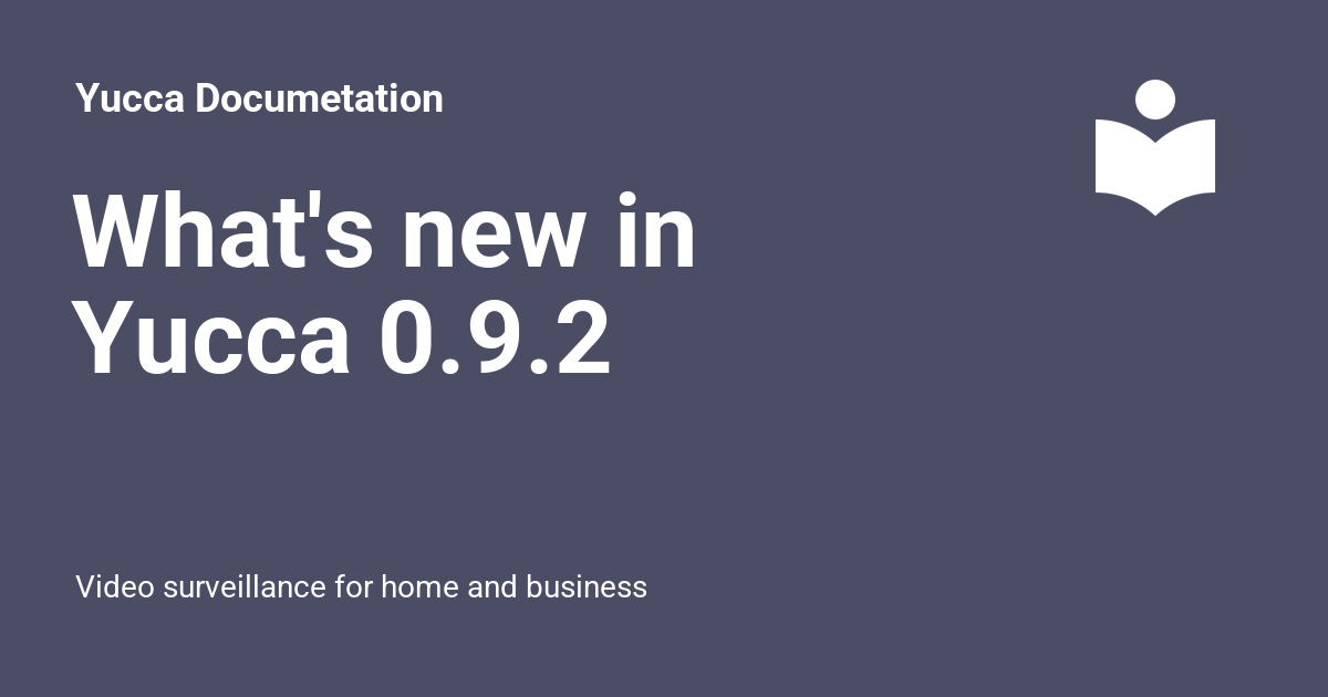 What's new in Yucca 0.9.2 - Yucca Documetation